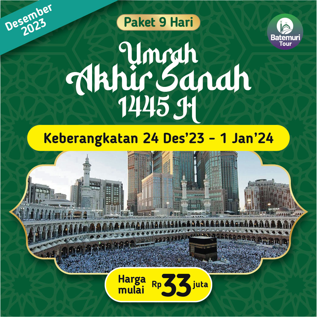 Umrah Akhir Sanah 2023 Riska Harry Tour, Paket 9 Hari, Keberangkatan : 24 Desember 2023 – 1 ...